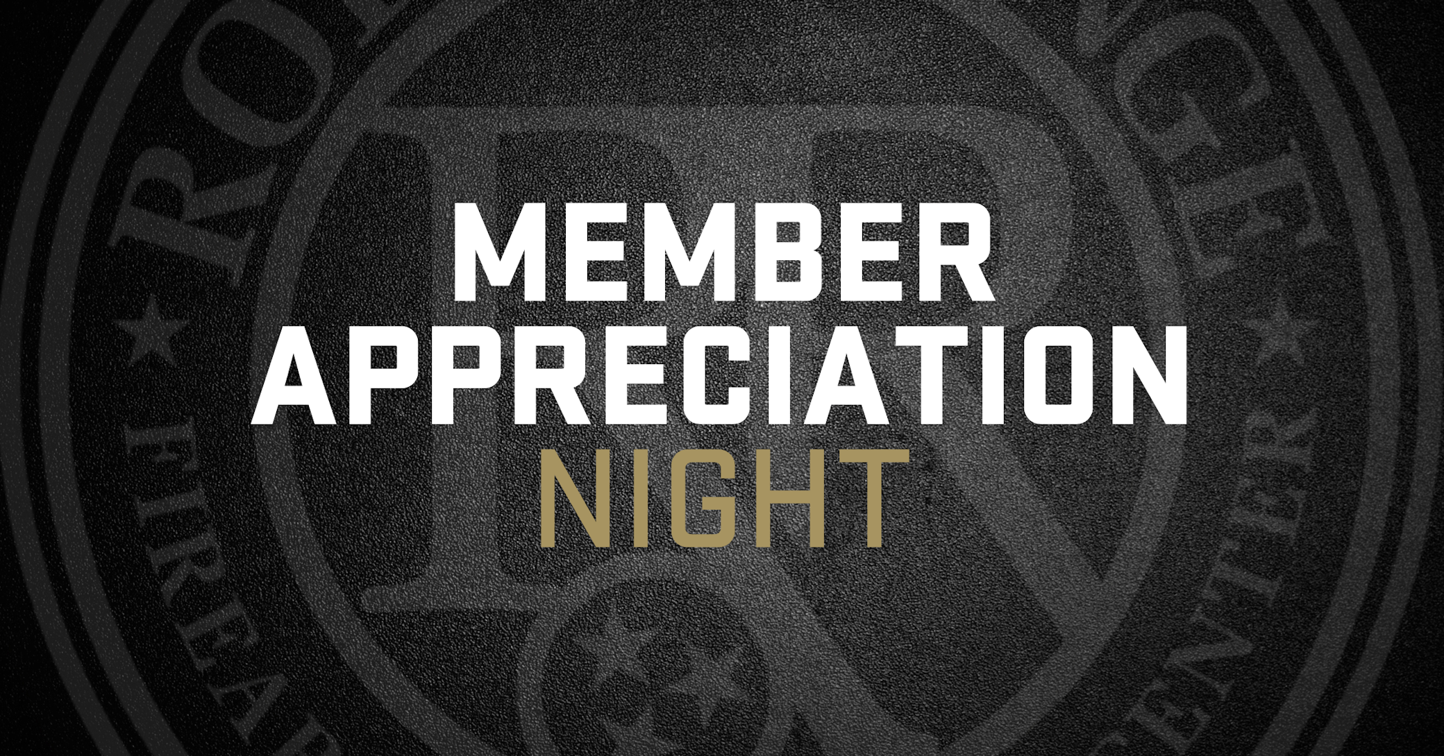 Member Appreciation Night